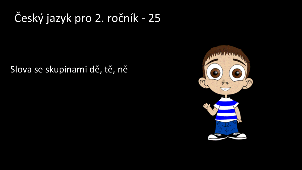 Český jazyk pro 2. ročník - 25 - Český jazyk | UčiteléUčitelům.cz